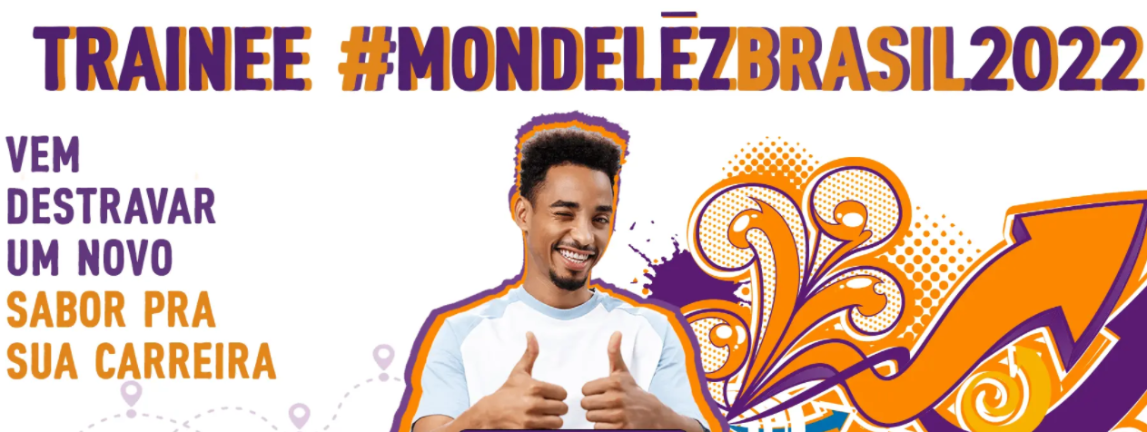 Programa de Trainee 2022 | Mondelez (25/01) - Central de Carreiras UniOpet