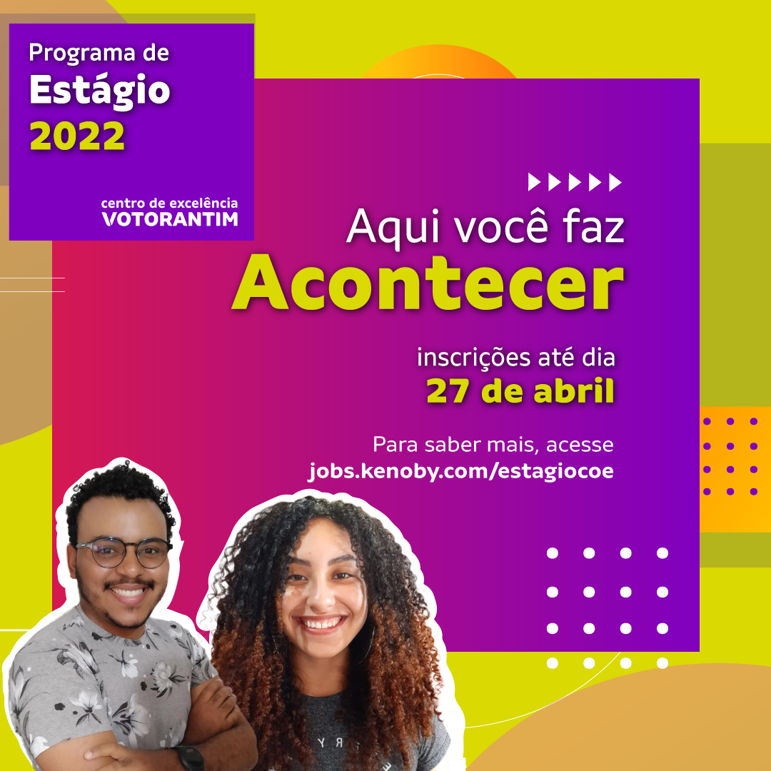 Programa Estágio 2022 | Votorantim (05/04) - Central de Carreiras UniOpet