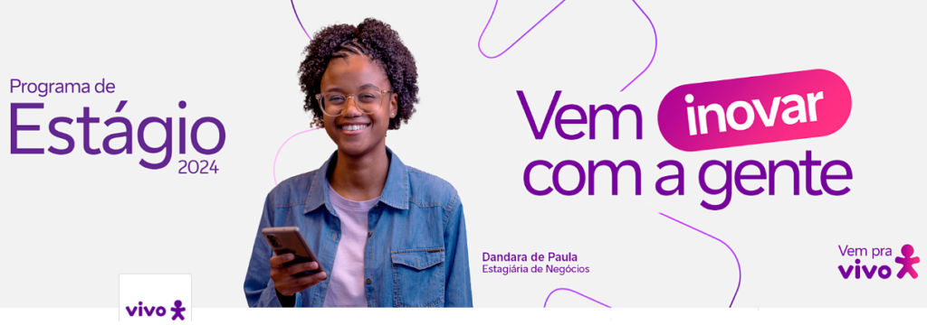 Programa de Estágio 2024 I VIVO (31/10/23) - Central de Carreiras UniOpet